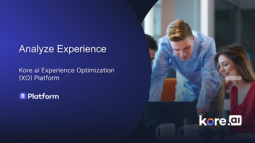Build Experience - Kore.ai XO Platform